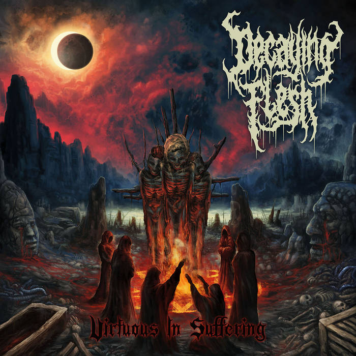 Decaying Flesh - Virtuous In Suffering — Gore House Productions