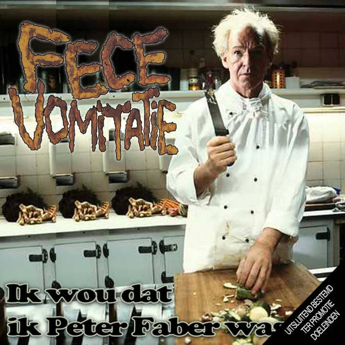 Fece Vomitatie - Ik wou dat ik Peter Faber was (Vinyl) — Gore House Productions