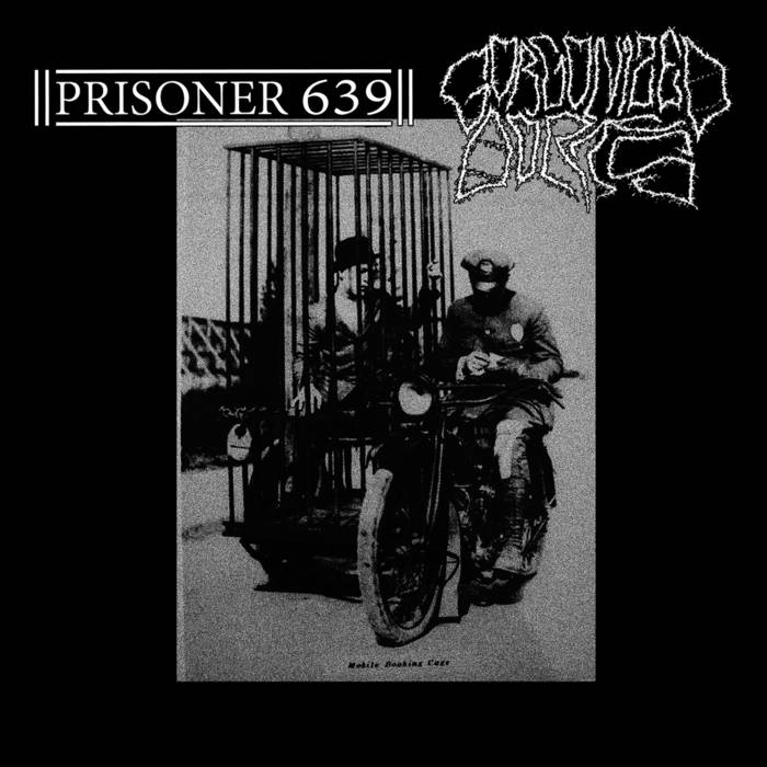 Prisoner 639 / Gorgonized Dorks - Mobile Booking Cage (Vinyl) — Gore ...