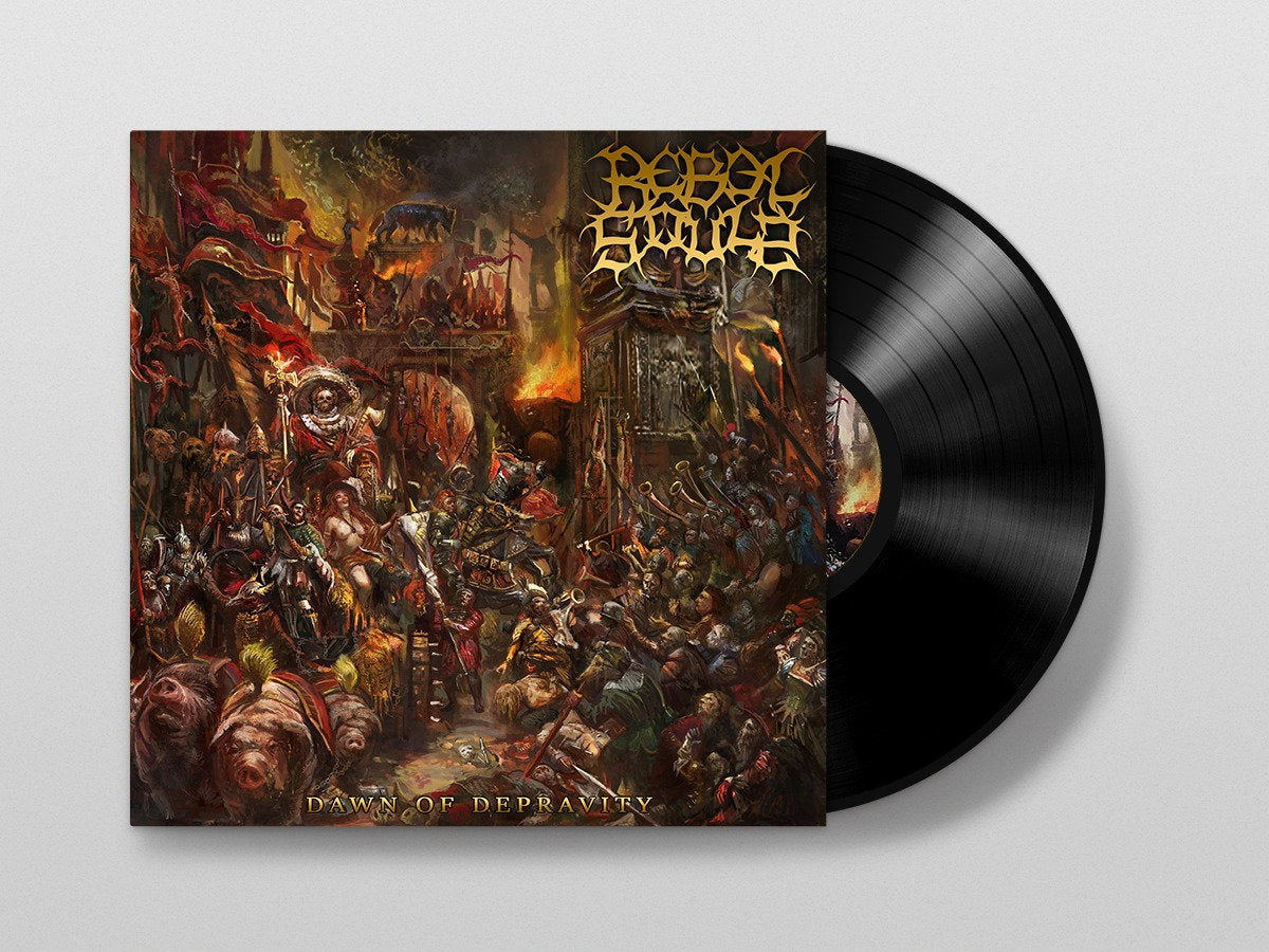 Rebel Souls - Dawn Of Depravity (Vinyl) — Gore House Productions