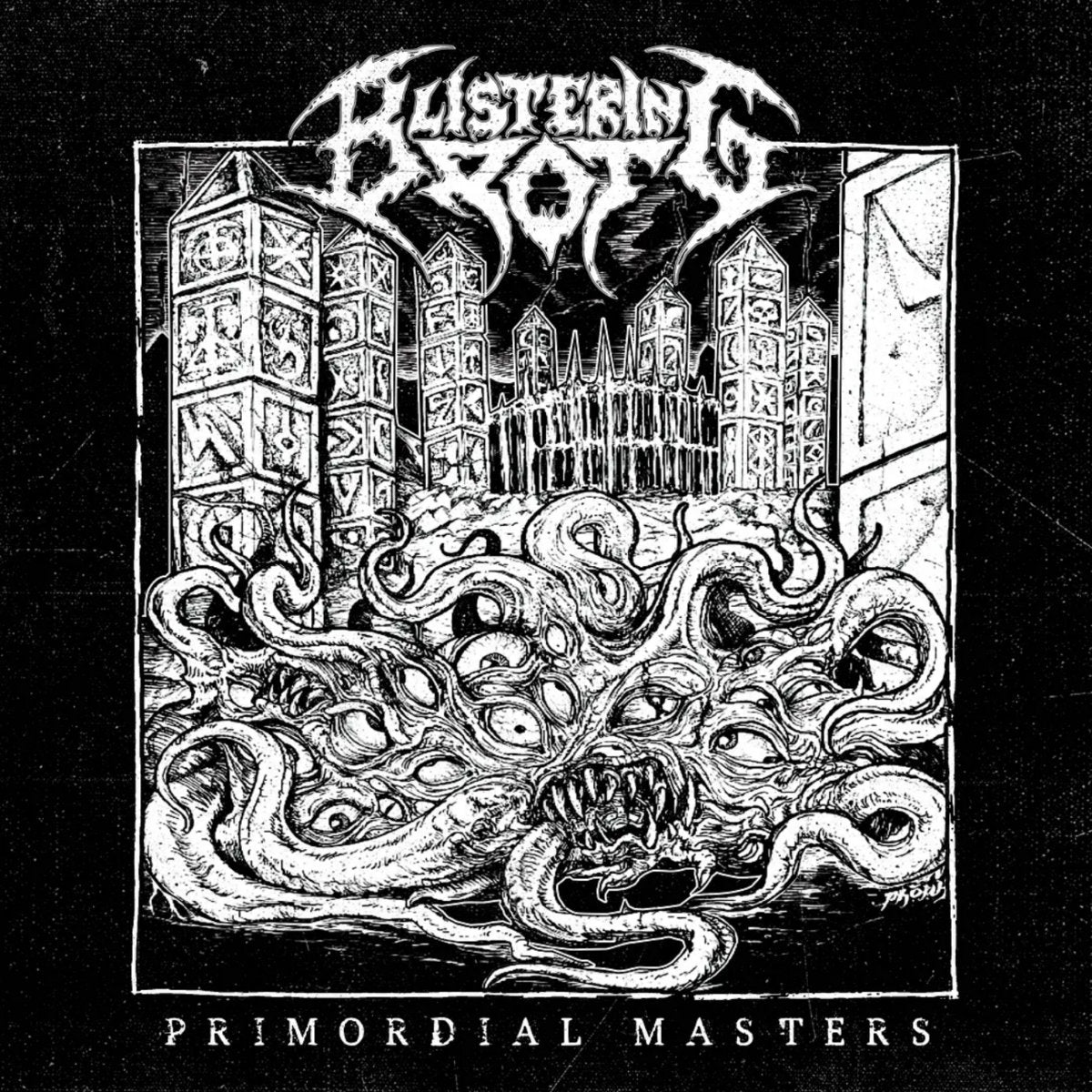 Blistering Rot - Primordial Masters — Gore House Productions