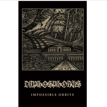 Dephosphorus - Impossible Orbits (Cassette) — Gore House Productions